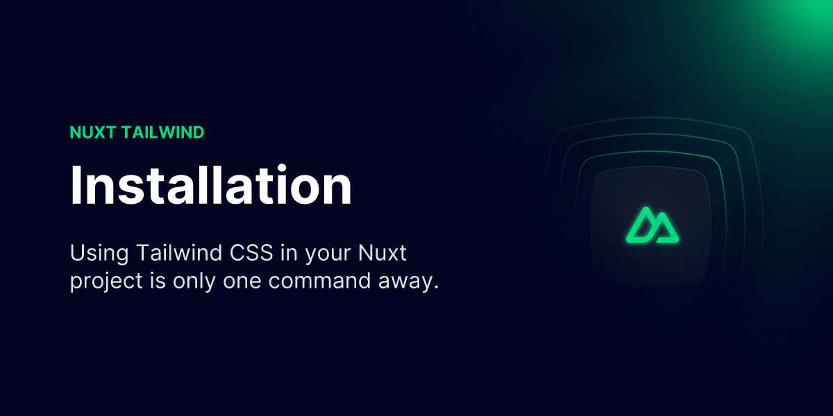 Migrating Tailwind to Nuxt v3 - Nuxt