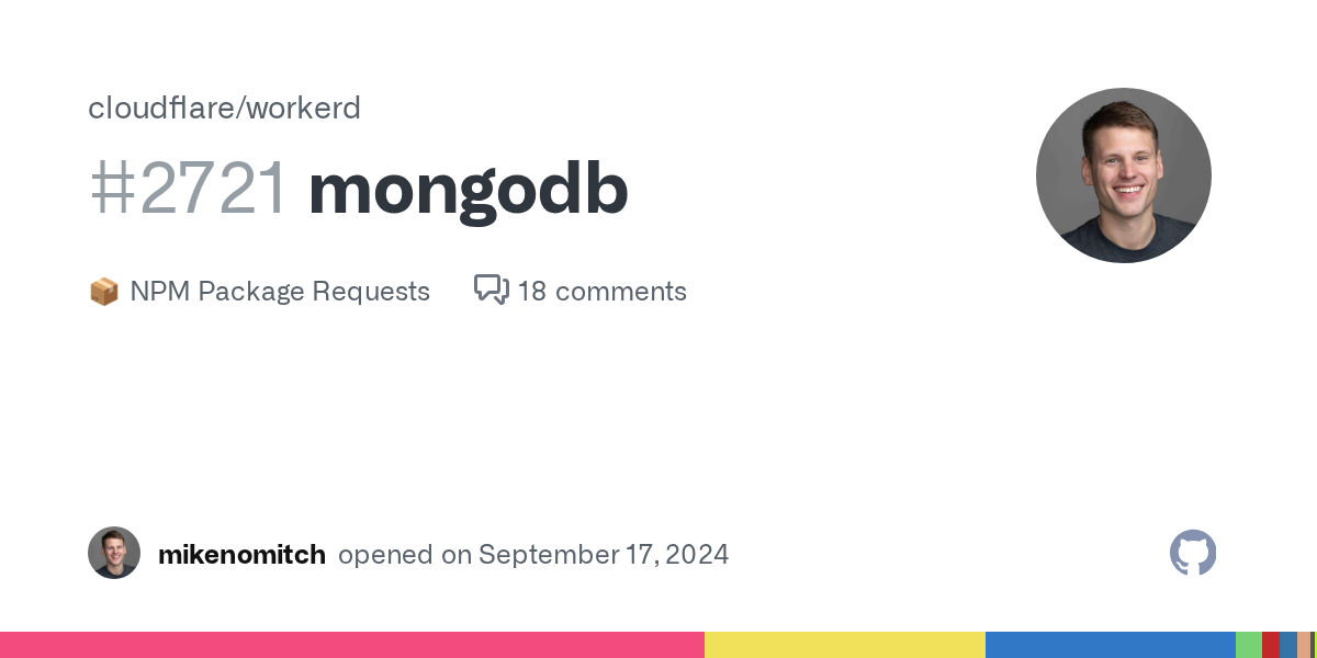 @Skye I was swrong about the version I needed. This post :https://github.com/cloudflare/workerd ...